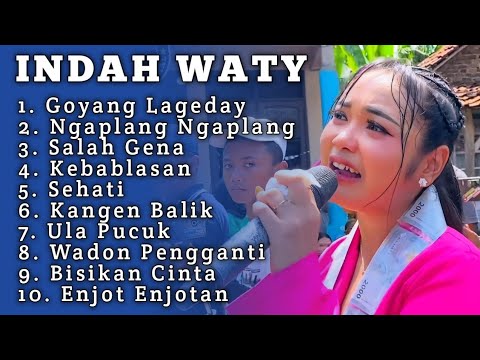 INDAH WATI FULL ALBUM TERBARU ‼️ Goyang Lageday - ngaplang Ngaplang indah waty 2025 - YouTube