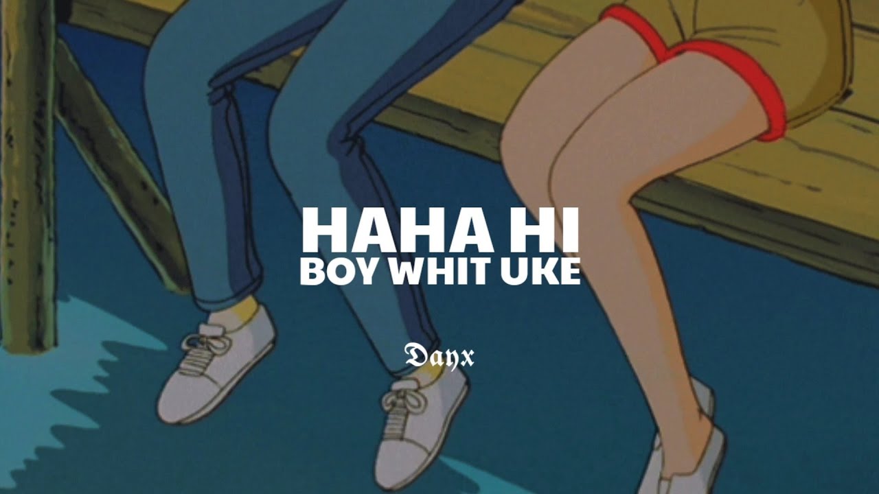 Haha Hi - BoyWithUke (Sub español) - YouTube