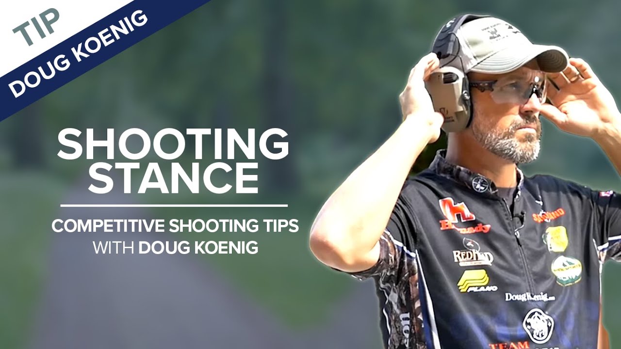 Shooting Stance | Competitive Shooting Tips with Doug Koenig - YouTube