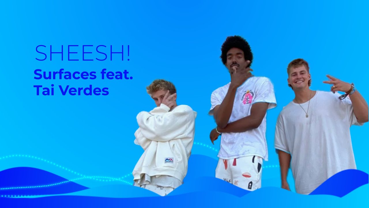 Surfaces feat Tai Verdes - Sheesh! (Visualizer) - YouTube
