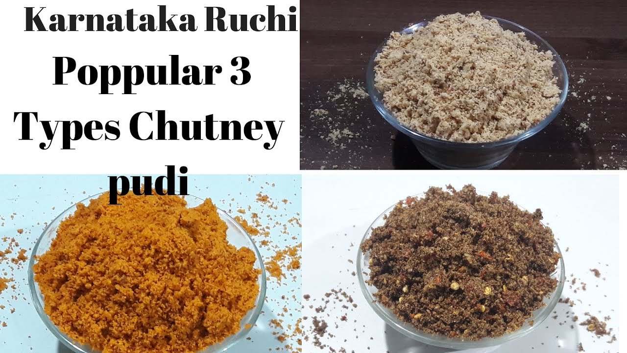3 ರೀತಿಯ ಚಟ್ನಿ ಪುಡಿ ಮಾಡುವ ವಿಧಾನ | Poppular 3 Types Chutney pudi recipe ...