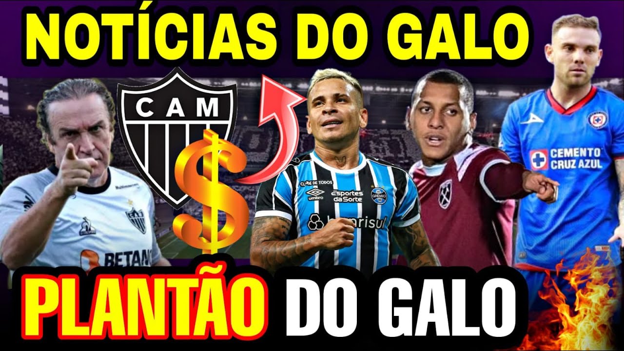 🚨🔥 SOLTELDO NO GALO? CUCA E REFORÇOS - ATACANTE CONFIRMOU - LUIZÃO PODE ...