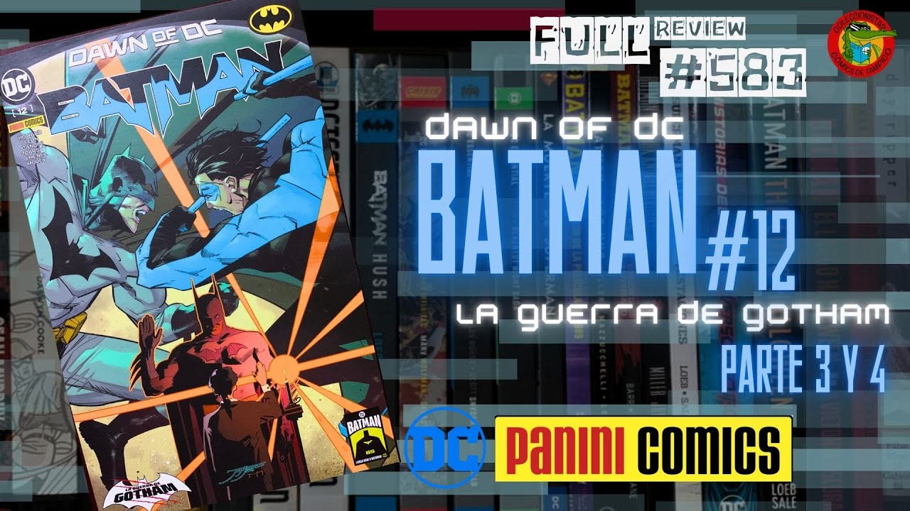 BATMAN #12 La guerra de Gotham Parte 3 y 4 PANINI México Full review ...