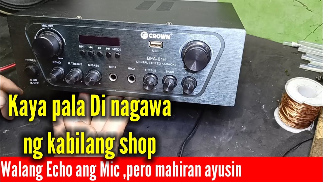 Crown BFA 616 amplifier || Mic echo problem , ang nahirapan ako dito ...