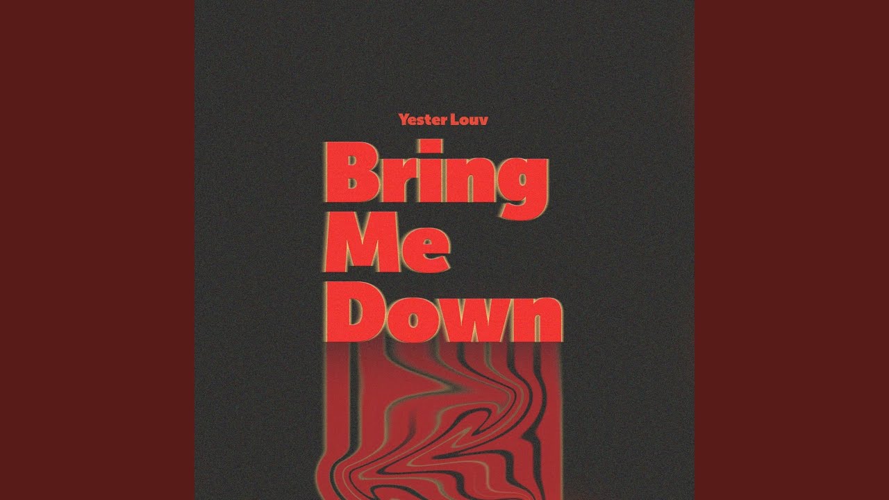 Bring Me Down - YouTube