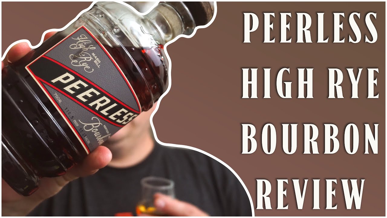 Kentucky Peerless High Rye Bourbon - YouTube