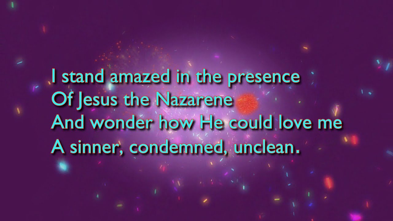 I Stand Amazed in the Presence (Tune: My Saviour's Love - 4vv) [with ...