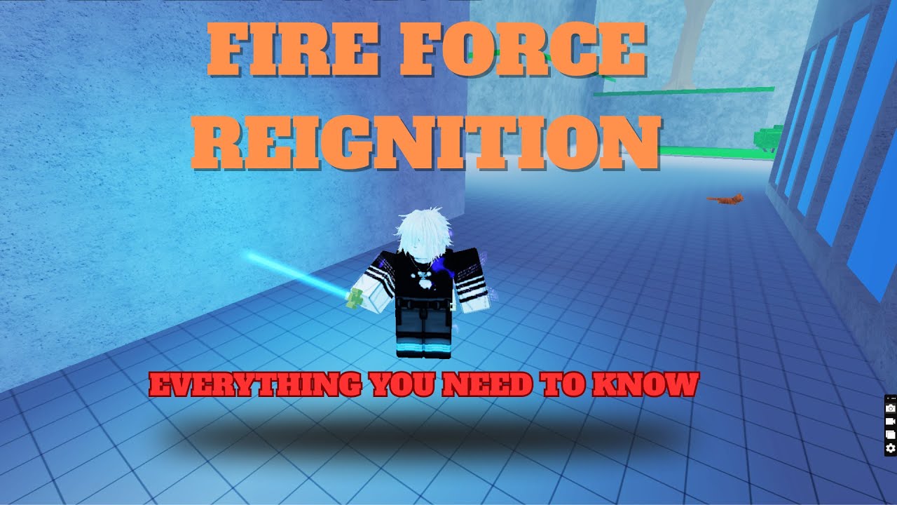 FIRE FORCE REIGNITION FULL STARTER GUIDE (EVERYTHING YOU NEED TO KNOW ...