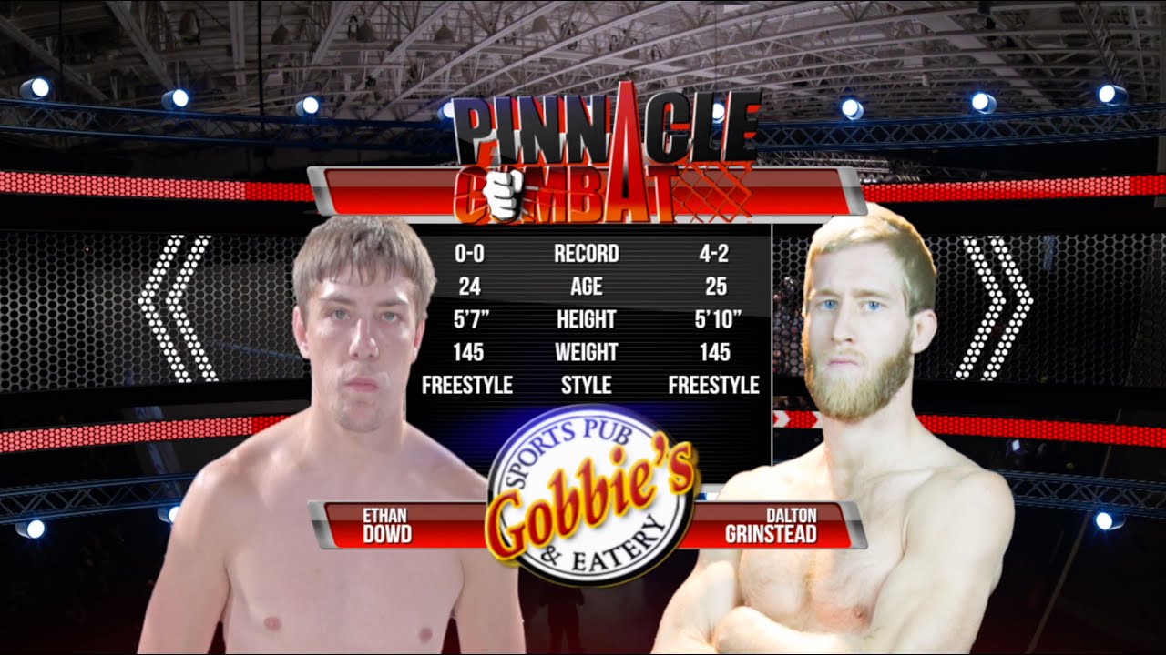 Pinnacle Combat 21 Presents - Ethan Dowd VS Dalton Grinstead - YouTube
