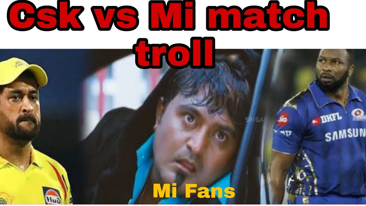 Csk vs Mi troll|Csk vs Mi ipl 2021 troll|Csk vs Mi result troll|tamil ...
