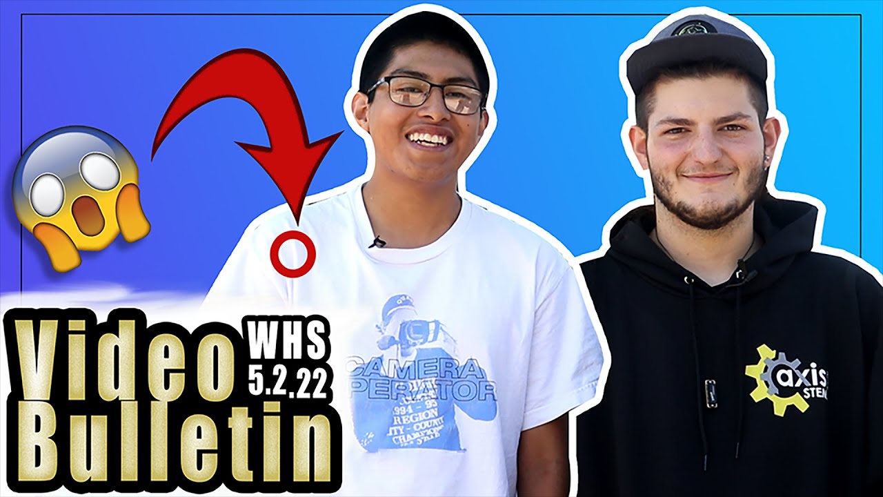 WHS Video Bulletin 5.2.22 - YouTube