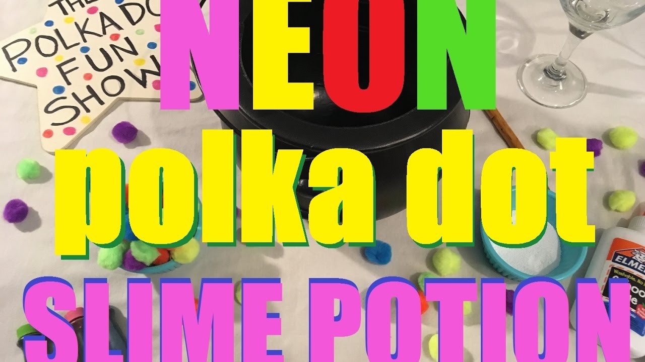 NEON Polka Dot Slime POTION - YouTube
