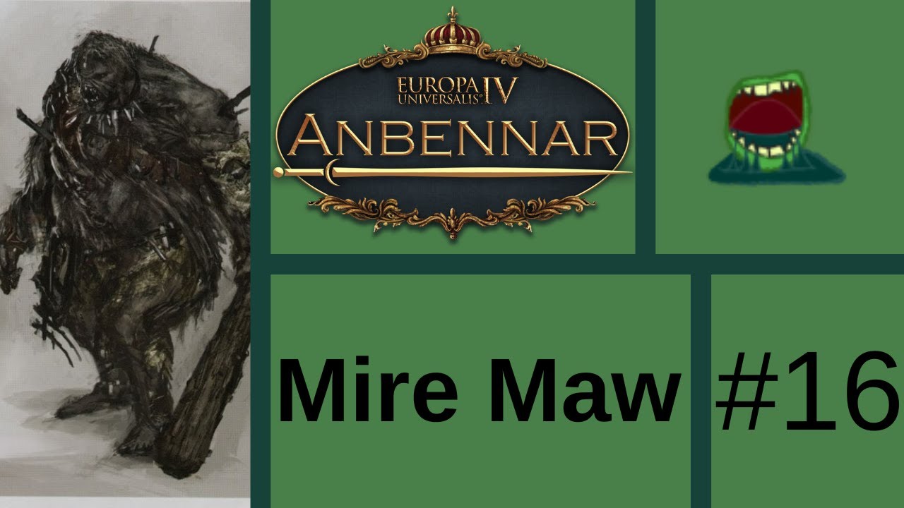 Lets Play EU4: Anbennar (Mire Maw) #16 - YouTube