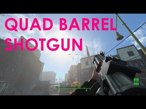 Fallout 4 Mod Review Quad Barrel Shotgun - YouTube