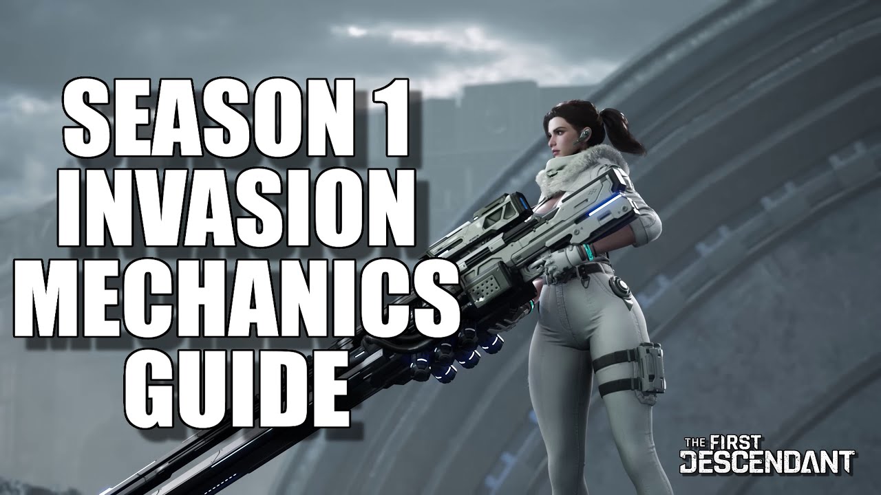 Season 1 Invasion Mechanics Guide | The First Descendant - YouTube