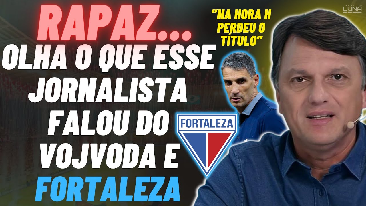 SÉRIO? OLHA O QUE O JORNALISTA MAURO CEZAR FALOU DO TÉCNICO VOJVODA E ...