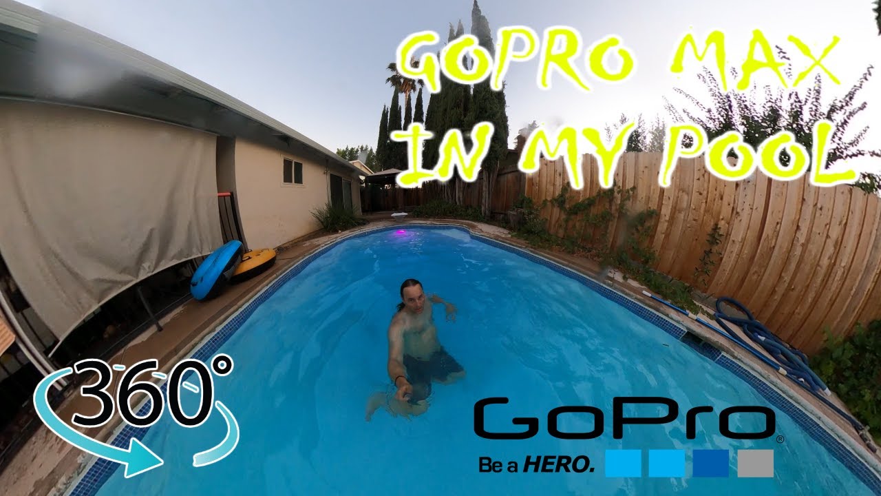GoPro Max 360 camera underwater Test in my Pool - YouTube