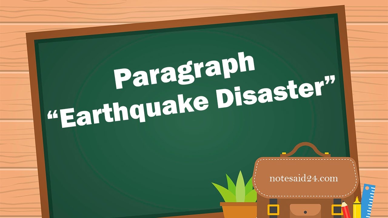 Paragraph On Earthquake Disaster | Earthquake Disaster | Earthquake ...