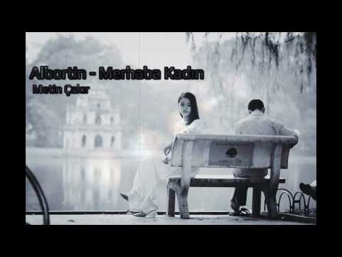 Albortin - Merhaba Kadın (2017)