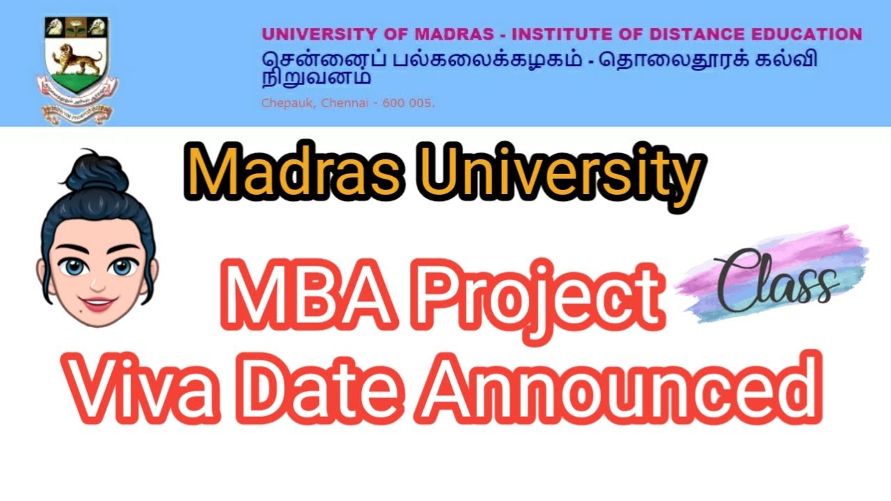 Madras University | MBA Project Viva Date Announced | Class LIKE - YouTube