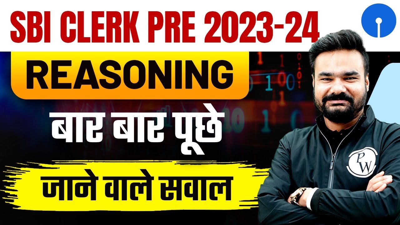 SBI Clerk 2023 | SBI Clerk Reasoning Most Important Questions | SBI ...
