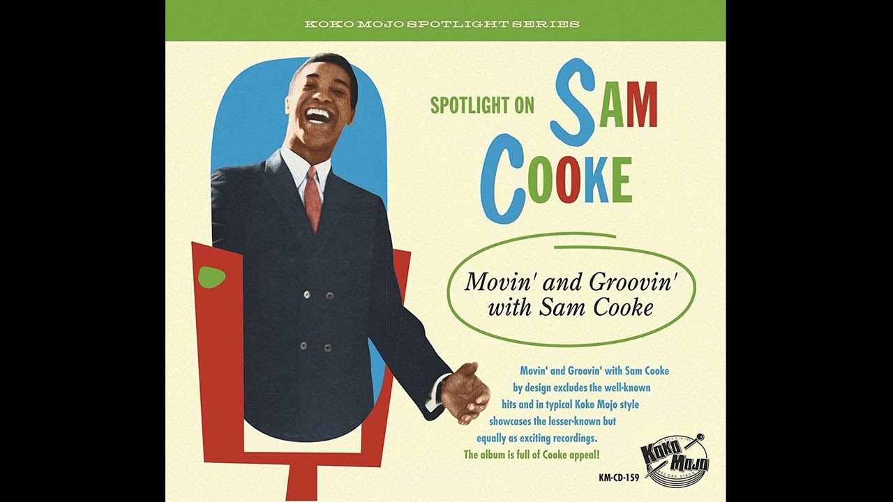 Sam Cooke - Movin' and groovin' - YouTube