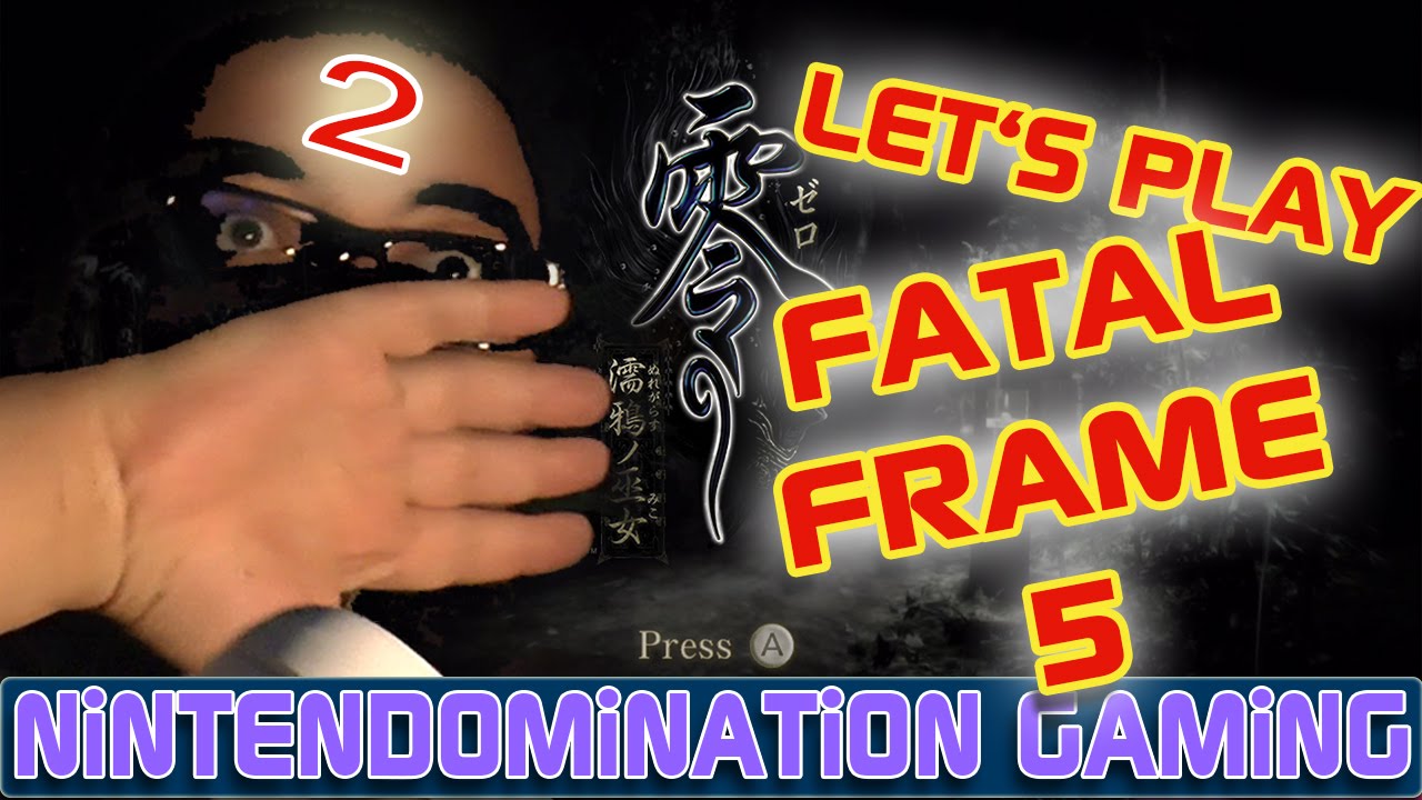{LP Part 2} FATAL FRAME 5 - *CREEPY FOREST of DEATH* WiiU - YouTube