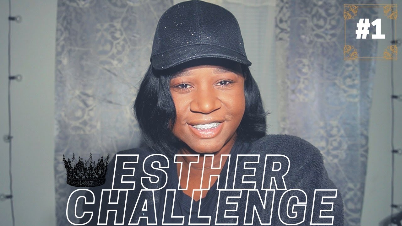 Esther Challenge: Episode 1 | Dating distracted me! | Welcome and Life ...