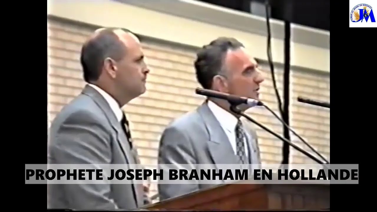 PROPHETE JOSEPH BRANHAM EN HOLLANDE - YouTube