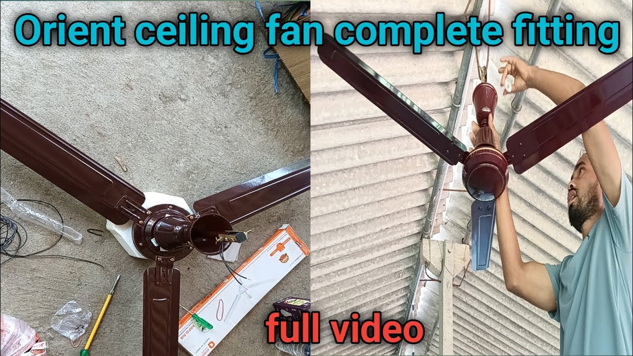 Orient Electric ceiling fan 1200 mm unboxing and installation ! - YouTube