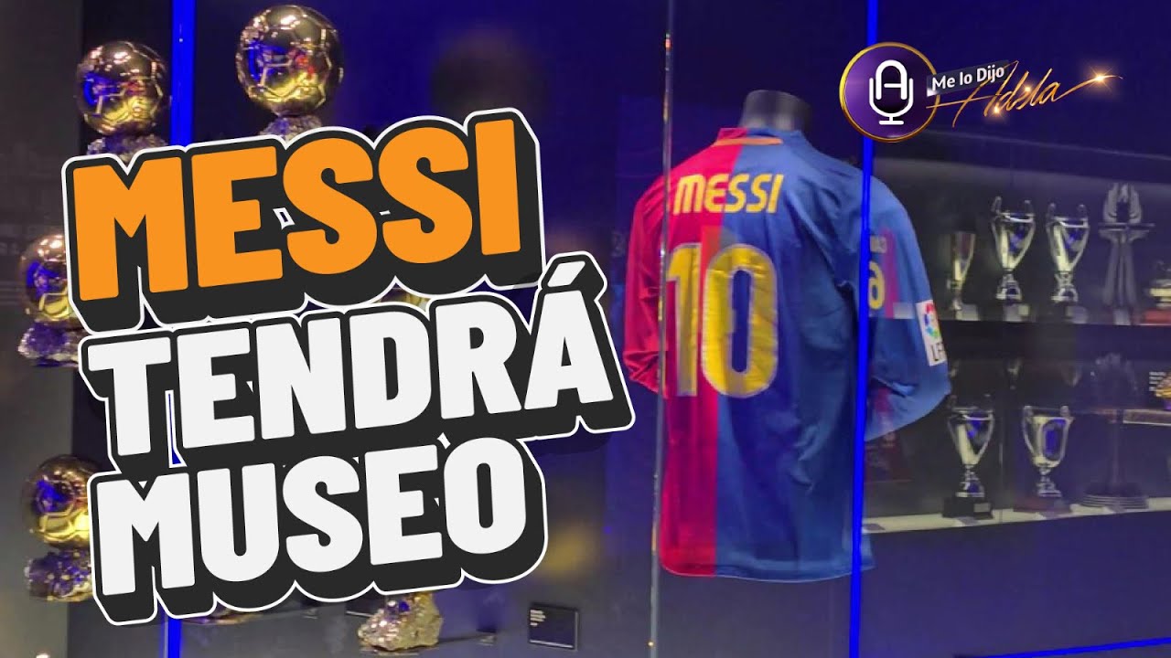 Todo sobre el museo de Messi - lugar, fecha de inauguración | MLDA ...