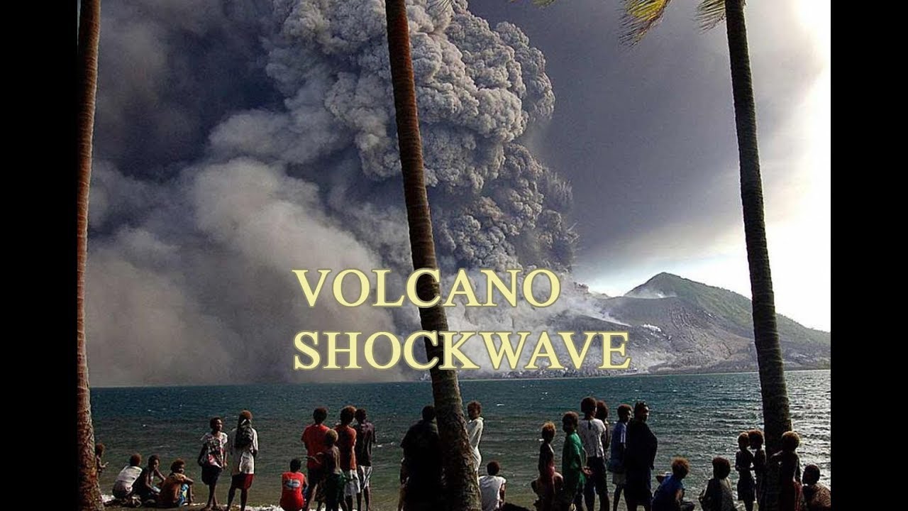 SHOCKWAVE OF VOLCANO ERUPTION - YouTube