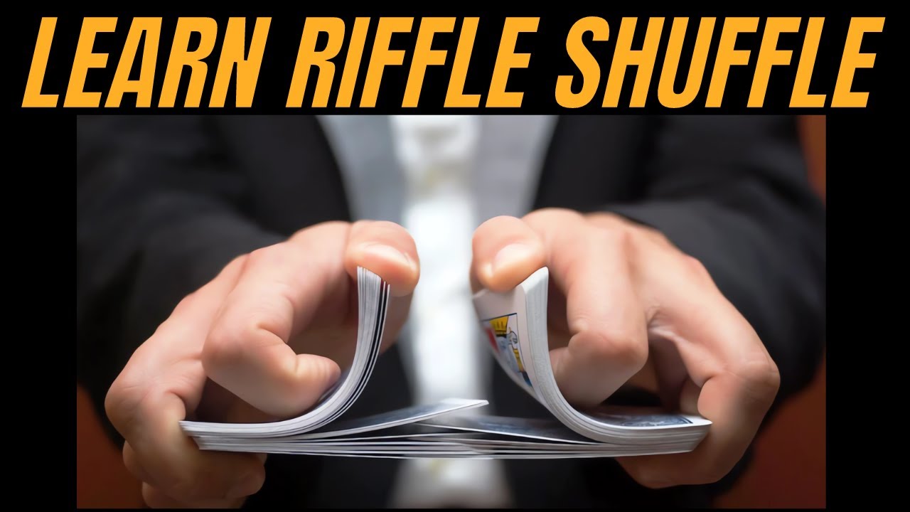 How to do a Riffle Shuffle with Cards Like a PRO | Riffle Shuffle ...