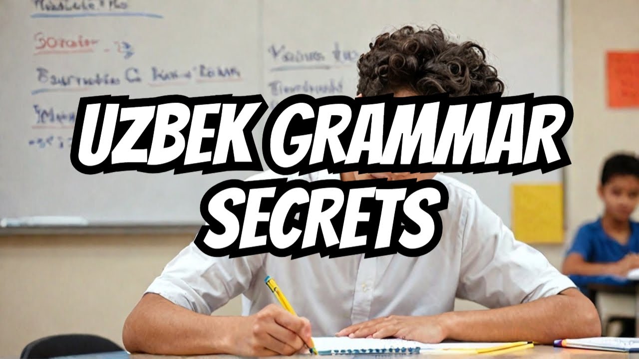 Beginner's Guide to Uzbek Grammar & Tenses | Master the Basics - YouTube