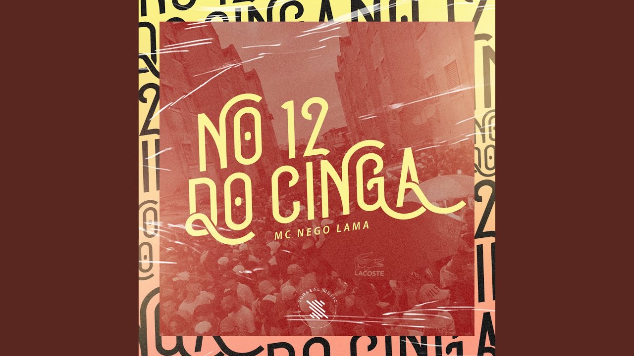 No 12 do Cinga - YouTube