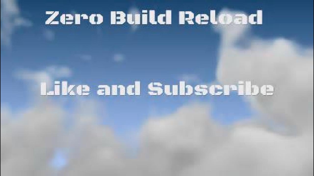 Fortnite Zero Build Reload - YouTube