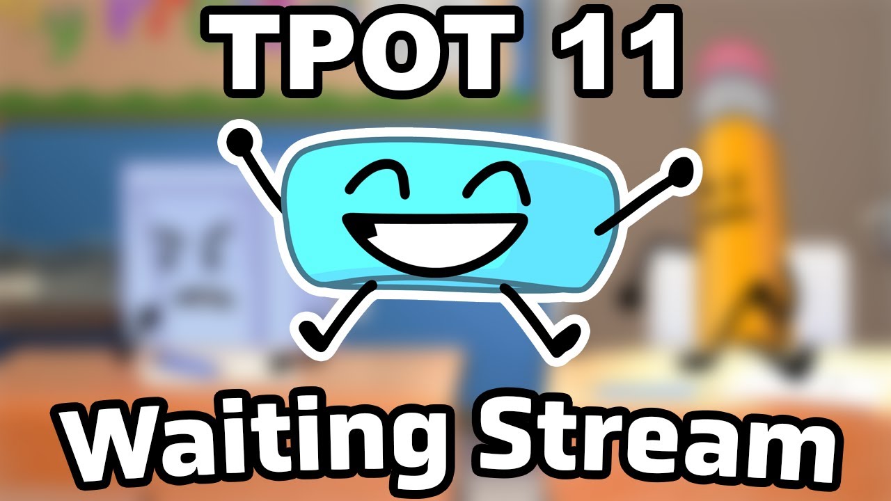 TPOT 11 Waiting LIVE Stream (TPOT 11 is Today!) - YouTube