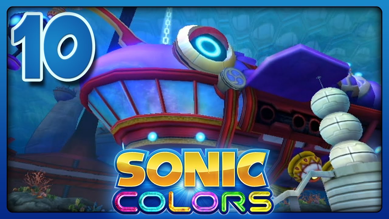 Sonic Colors - Part 10 - Swimming with the Fishes - YouTube