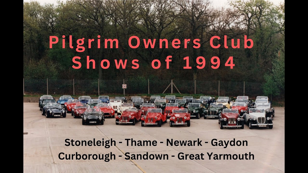 The Pilgrim Owners Club at the 1994 Kit car shows. - YouTube