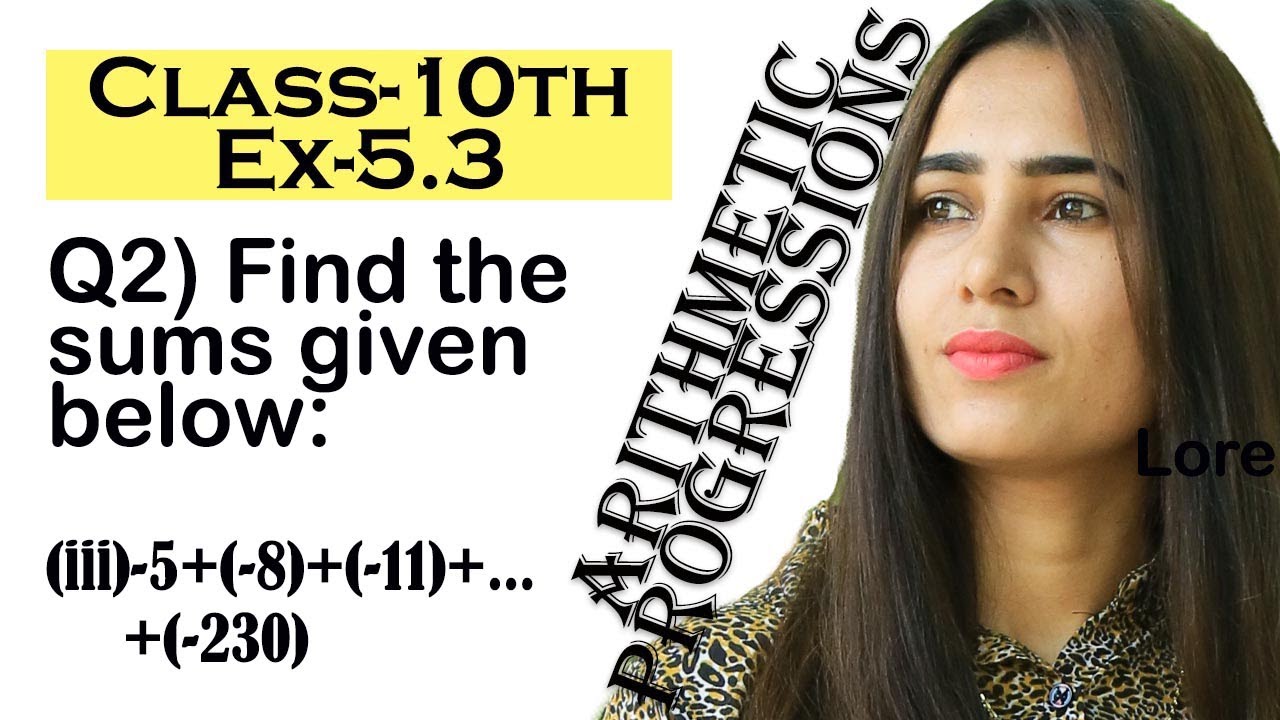 Class 10th Exercise 5 3 Q2 part iii Find The Sum Of 5 8 11 class-10th-exercise-5-3-q2-part-iii-find-the-sum-of-5-8-11