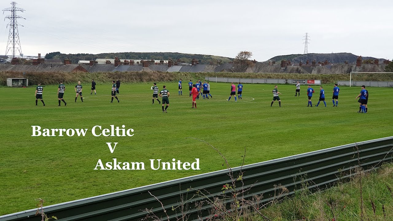 Barrow Celtic V Askam - YouTube