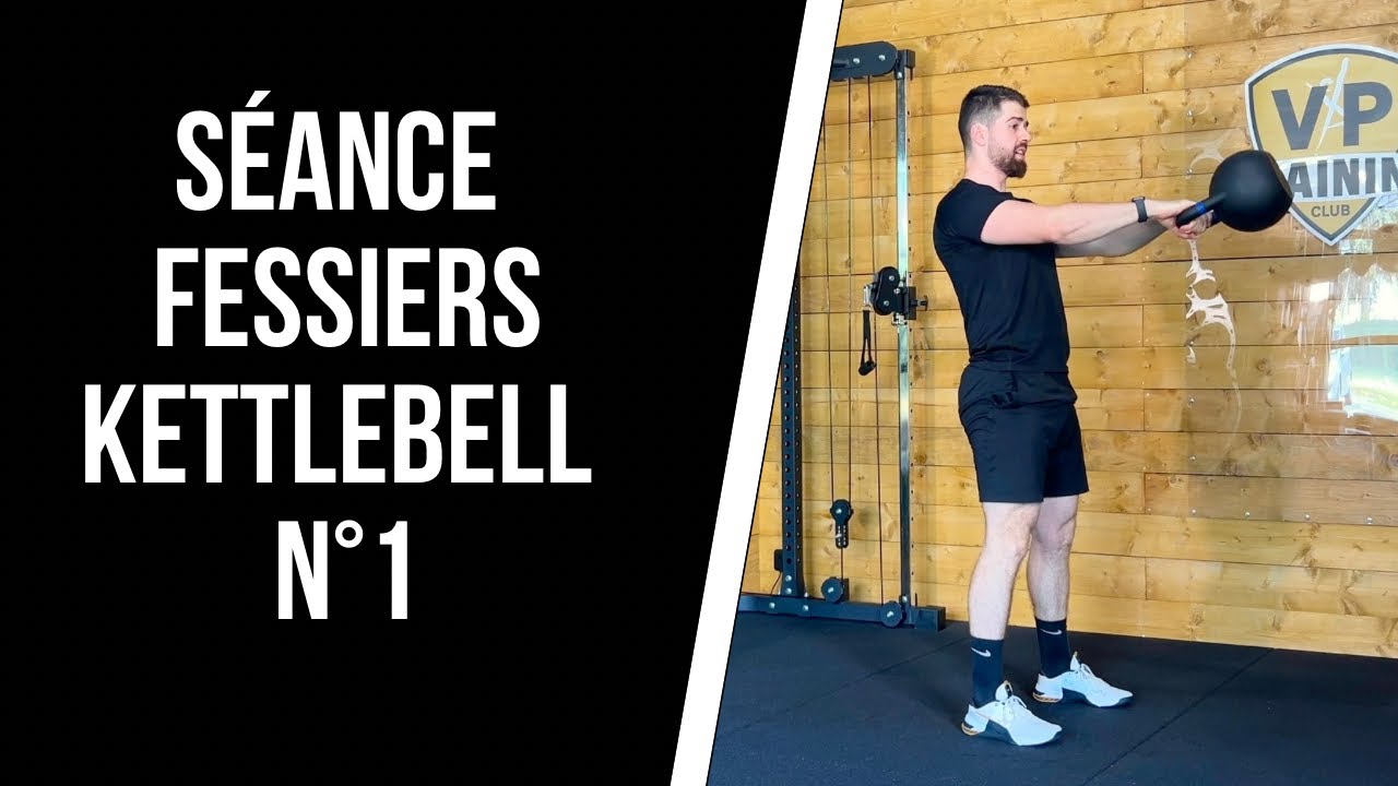 MUSCULATION FESSIERS AVEC KETTLEBELL N°1 ! (Séance pour les fessiers ...