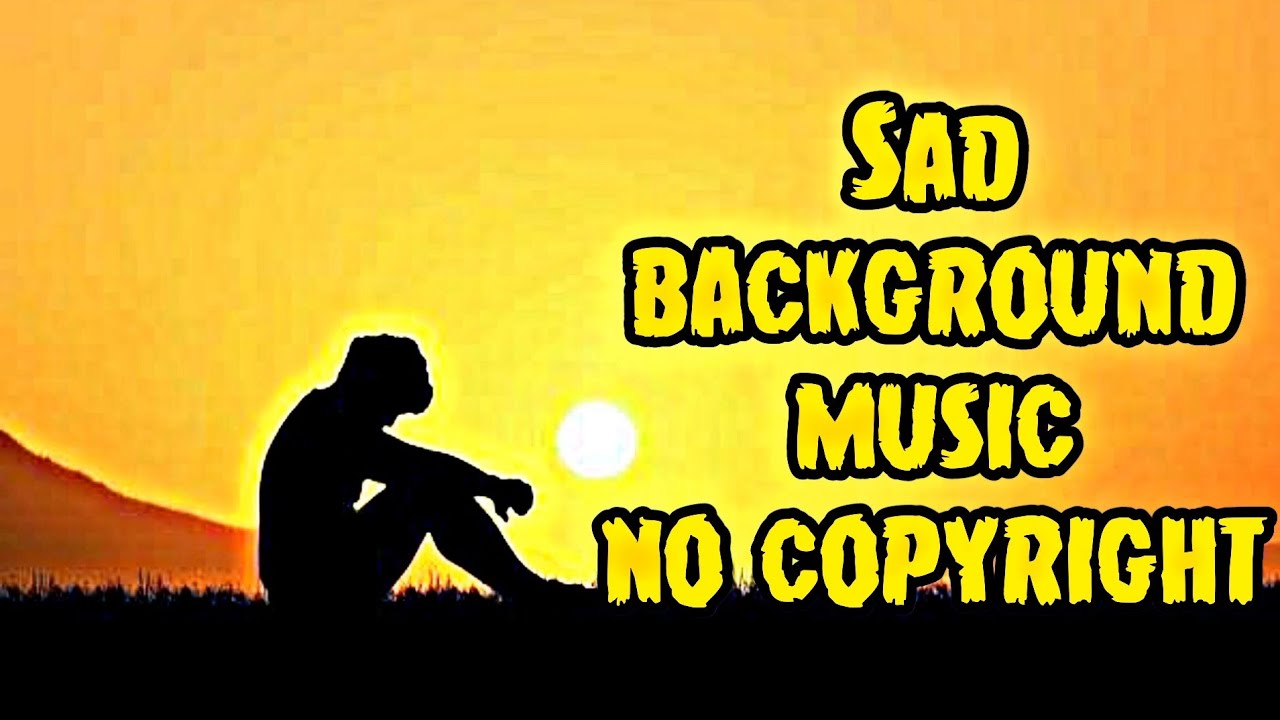 Very Sad background music no copyright - YouTube