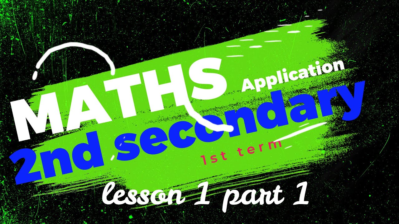 Maths Application 2nd secondary 1st term unit 1 lesson 1 part 1 | ماث ...