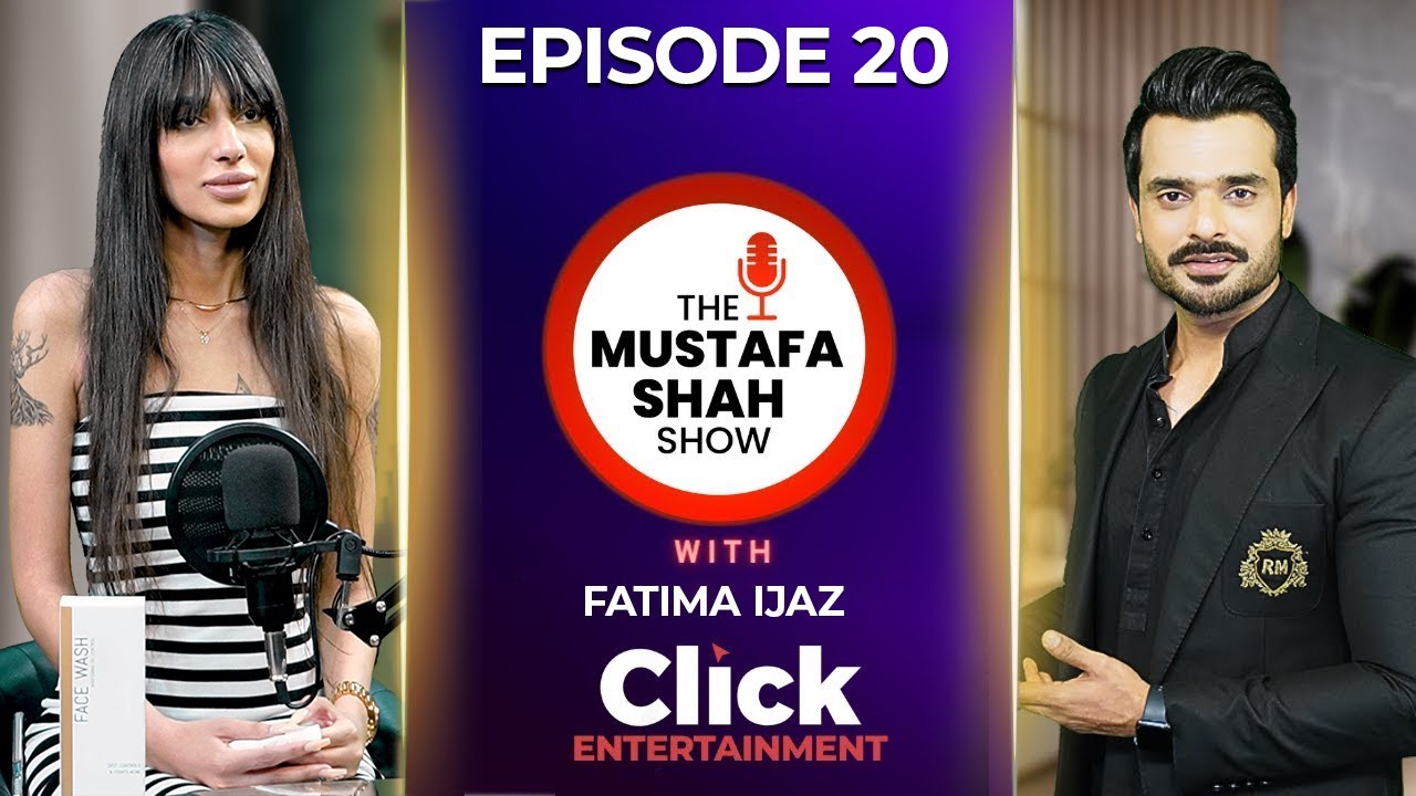 Fatima Ijaz - Artist | Full Episode 20 | The Mustafa Shah Show | Click ...