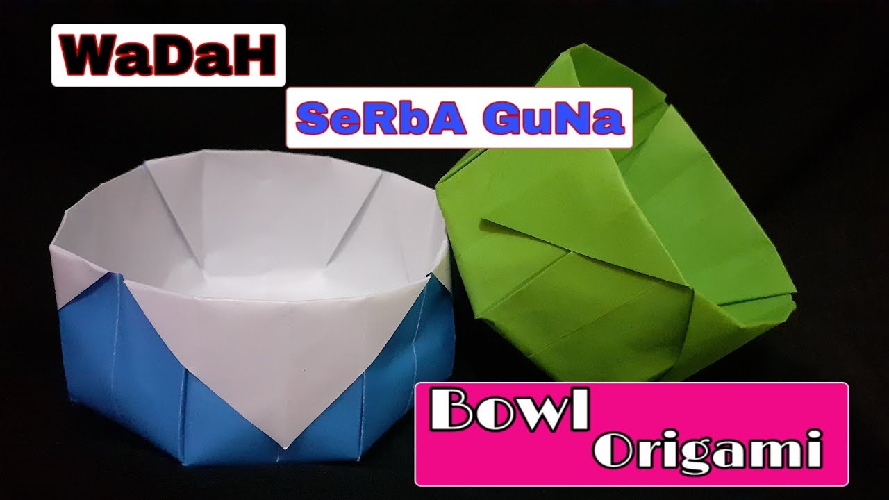 Cara Membuat Origami Bowl | Mangkuk | turorial Origami | Diy - YouTube
