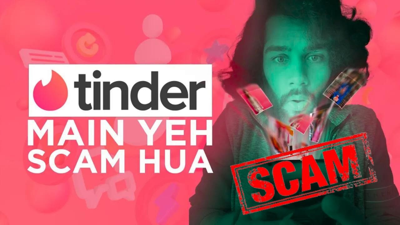 Tinder scams in India isse kaise bache | Dating Apps Scams | Online ...