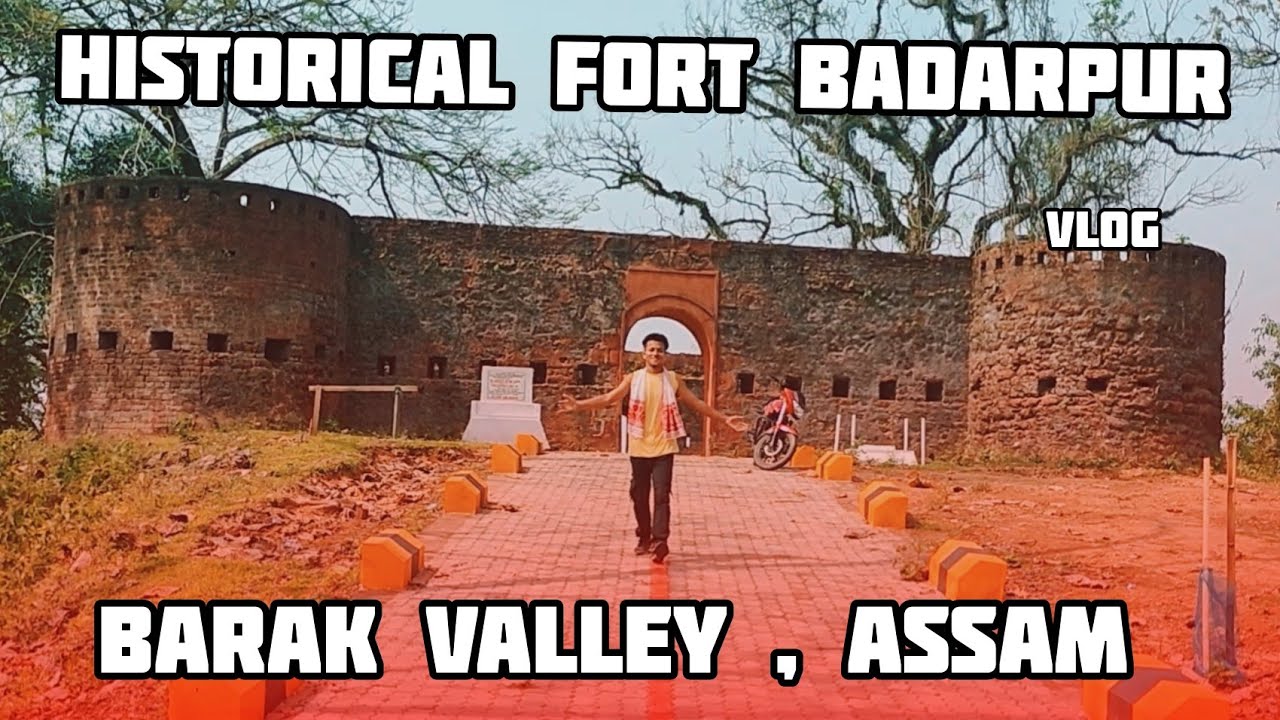 Historical Fort Badarpur #Historical_fort_badarpur #historical_assam ...