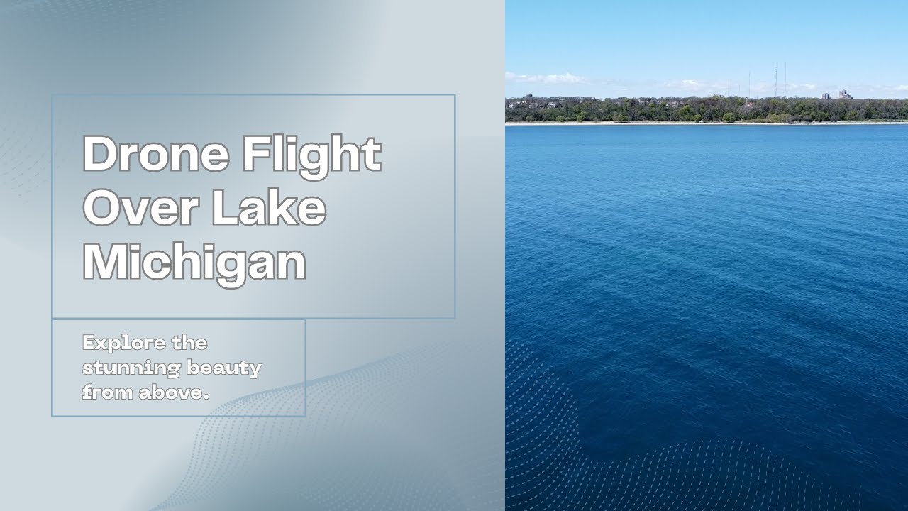 Aerial Serenity: Drone Flight Over Lake Michigan - YouTube
