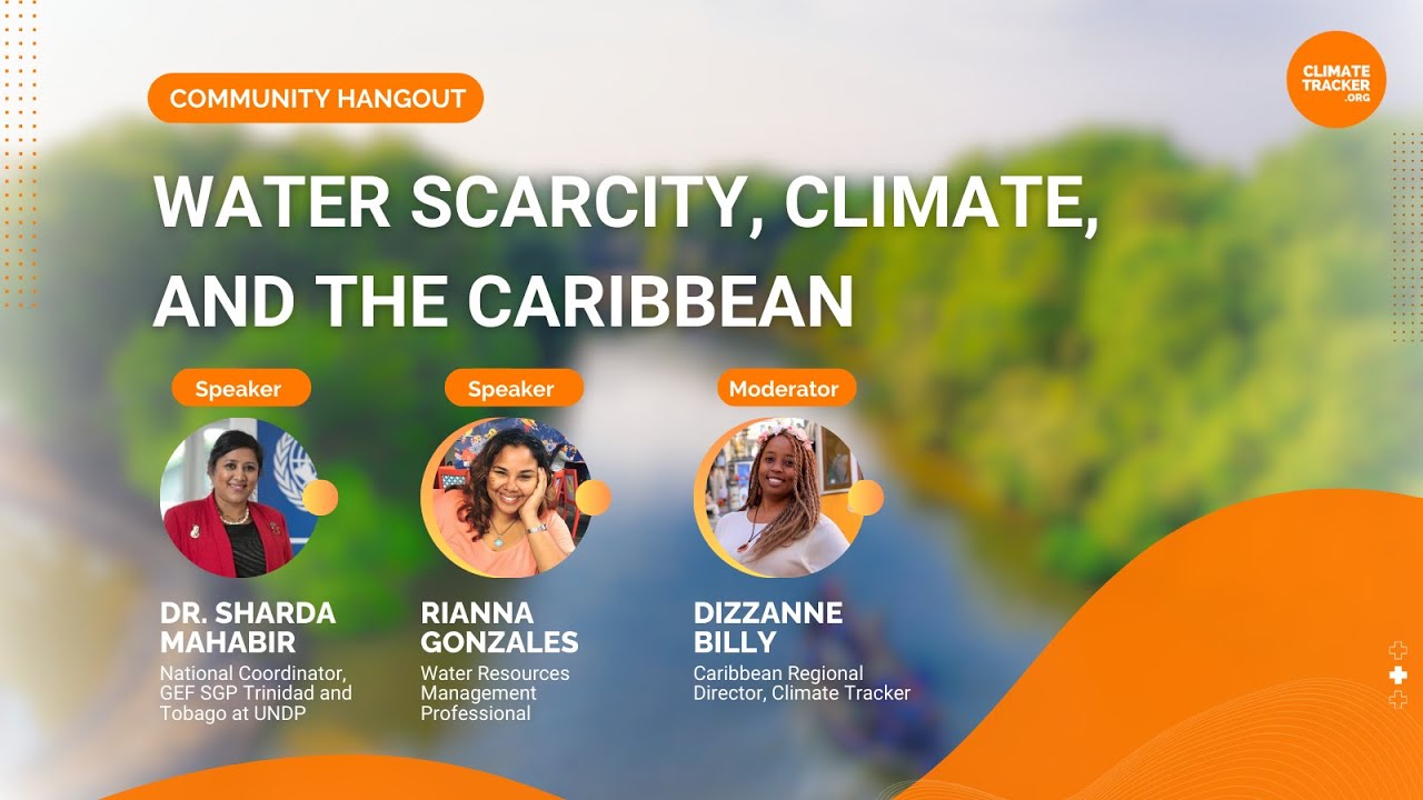 💧Community Hangout Water scarcity, climate, and the Caribbean - YouTube